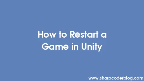How to Restart a Game in Unity - Thumbnail