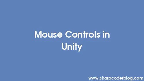 Mouse Controls in Unity - Thumbnail