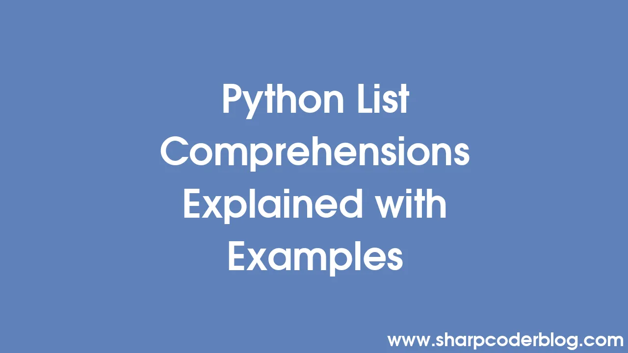 شرح قوائم Python مع الأمثلة | Sharp Coder Blog