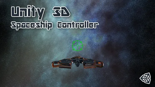 Spaceship Controller in Unity - Thumbnail